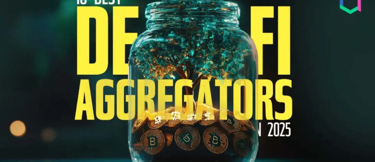 9 Top DeFi Aggregators In 2025 | Best Platforms for Yield...